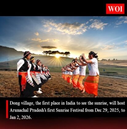 Sunrise Festival 2025: Dong Village in Arunachal Pradesh to Host India ...