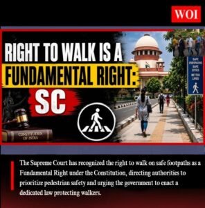 Supreme Court Declares Right to Walk on Safe Footpaths a Fundamental ...
